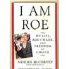 Won by Love: Norma McCorvey, Jane Roe of Roe V. Wade, Speaks Out for ...