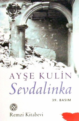 Sevdalinka by Ayşe Kulin — Reviews, Discussion, Bookclubs, Lists