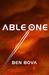 Able One by Ben Bova — Reviews, Discussion, Bookclubs, Lists