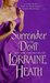 Surrender to the Devil (Scoundrels of St. James, #3) by Lorraine Heath — Reviews, Discussion ...