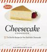 Junior's Dessert Cookbook: 75 Recipes for Cheesecakes, Pies, Cookies ...