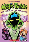 Magic Pickle and The Planet Of The Grapes by Scott Morse — Reviews ...