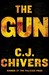The Gun by C.J. Chivers — Reviews, Discussion, Bookclubs, Lists
