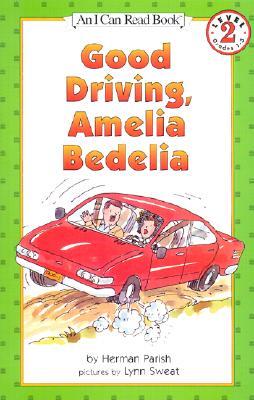 Good Driving, Amelia Bedelia by Herman Parish — Reviews, Discussion ...