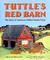 Tuttle's Red Barn by Richard Michelson — Reviews, Discussion, Bookclubs ...
