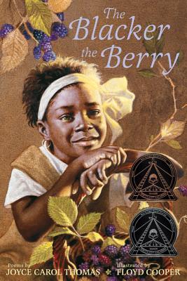 The Blacker The Berry By Joyce Carol Thomas — Reviews Discussion