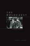 War and Genocide: A Concise History of the Holocaust by Doris L. Bergen ...
