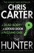 The Hunter (Robert Hunter Series, #0.5) by Chris Carter — Reviews ...