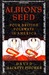 Albion's Seed: Four British Folkways in America (America: A Cultural ...