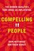 Compelling People: The Hidden Qualities That Make Us Influential by ...
