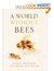 A World Without Bees by Alison Benjamin — Reviews, Discussion, Bookclubs, Lists