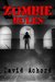 Zombie Rules (Zombie Rules #1) by David Achord — Reviews, Discussion ...