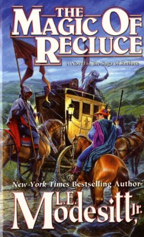 The Magic of Recluce (The Saga of Recluce #1) by L.E. Modesitt Jr ...