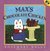 Max's Chocolate Chicken by Rosemary Wells — Reviews, Discussion ...