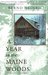 A Year in the Maine Woods by Bernd Heinrich — Reviews, Discussion ...