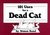 101 Uses for a Dead Cat by Simon Bond — Reviews, Discussion, Bookclubs ...