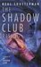 The Shadow Club (Shadow Club, #1) by Neal Shusterman — Reviews ...