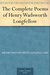 The Complete Poems of Henry Wadsworth Longfellow by Henry Wadsworth ...