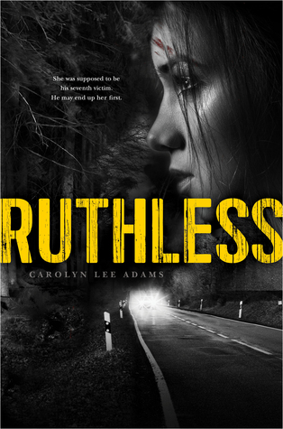 Ruthless by Carolyn Lee Adams — Reviews, Discussion, Bookclubs, Lists