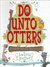 Do Unto Otters: A Book About Manners by Laurie Keller — Reviews ...