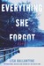 Everything She Forgot by Lisa Ballantyne — Reviews, Discussion ...