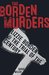 The Borden Murders: Lizzie Borden and the Trial of the Century by Sarah ...