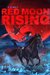 Red Moon Rising by K.A. Holt — Reviews, Discussion, Bookclubs, Lists