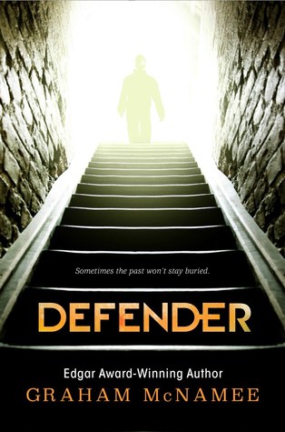 Defender by Graham McNamee — Reviews, Discussion, Bookclubs, Lists