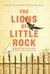 The Lions of Little Rock by Kristin Levine — Reviews, Discussion ...