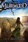 The Blight of Muirwood (Legends of Muirwood, #2) by Jeff Wheeler ...