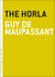 The Horla by Guy de Maupassant — Reviews, Discussion, Bookclubs, Lists