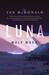 Wolf Moon (Luna, #2) by Ian McDonald — Reviews, Discussion, Bookclubs ...