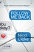 Follow Me Back by Nicci Cloke — Reviews, Discussion, Bookclubs, Lists